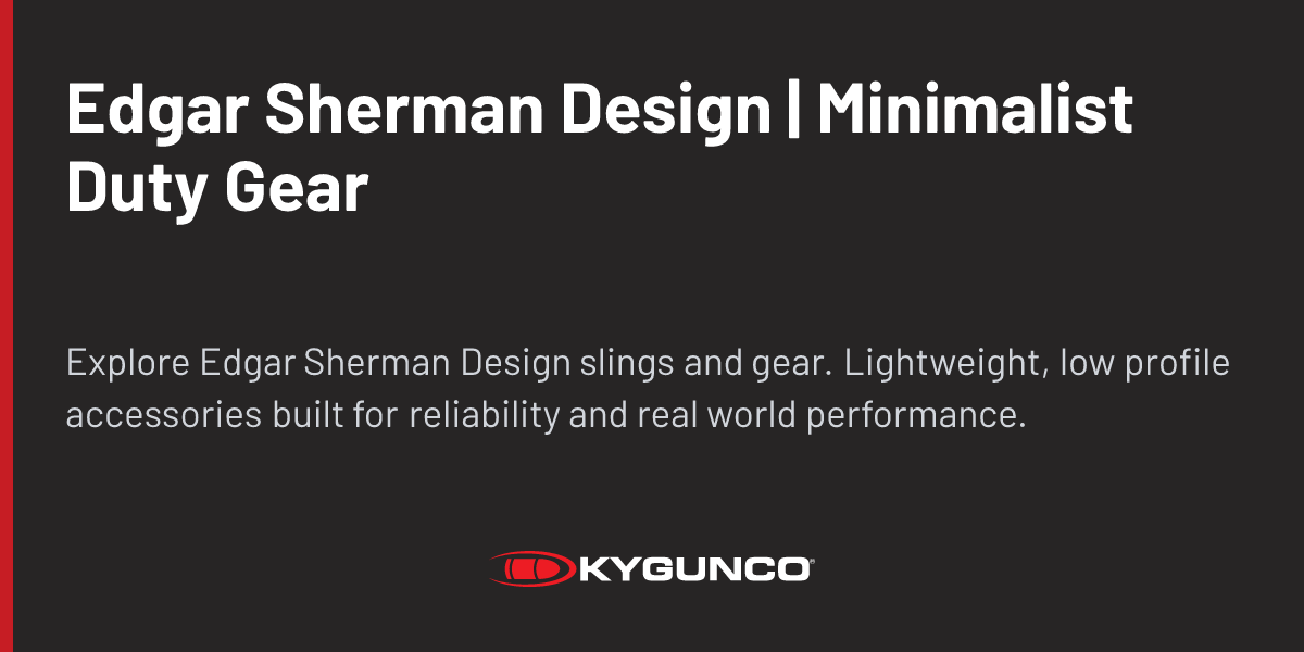Edgar Sherman Design | Minimalist Duty Gear