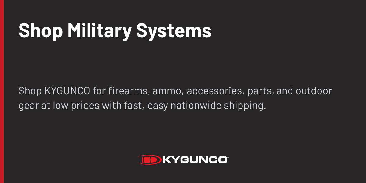 Shop Military Systems | KYGUNCO