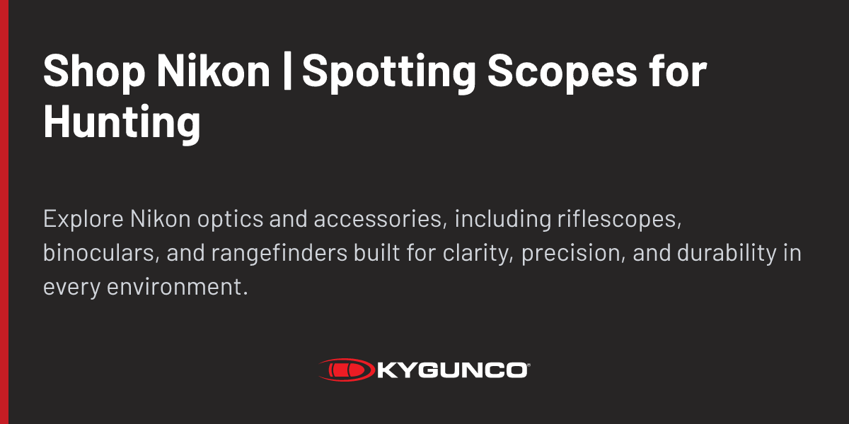 Shop Nikon | Spotting Scopes for Hunting