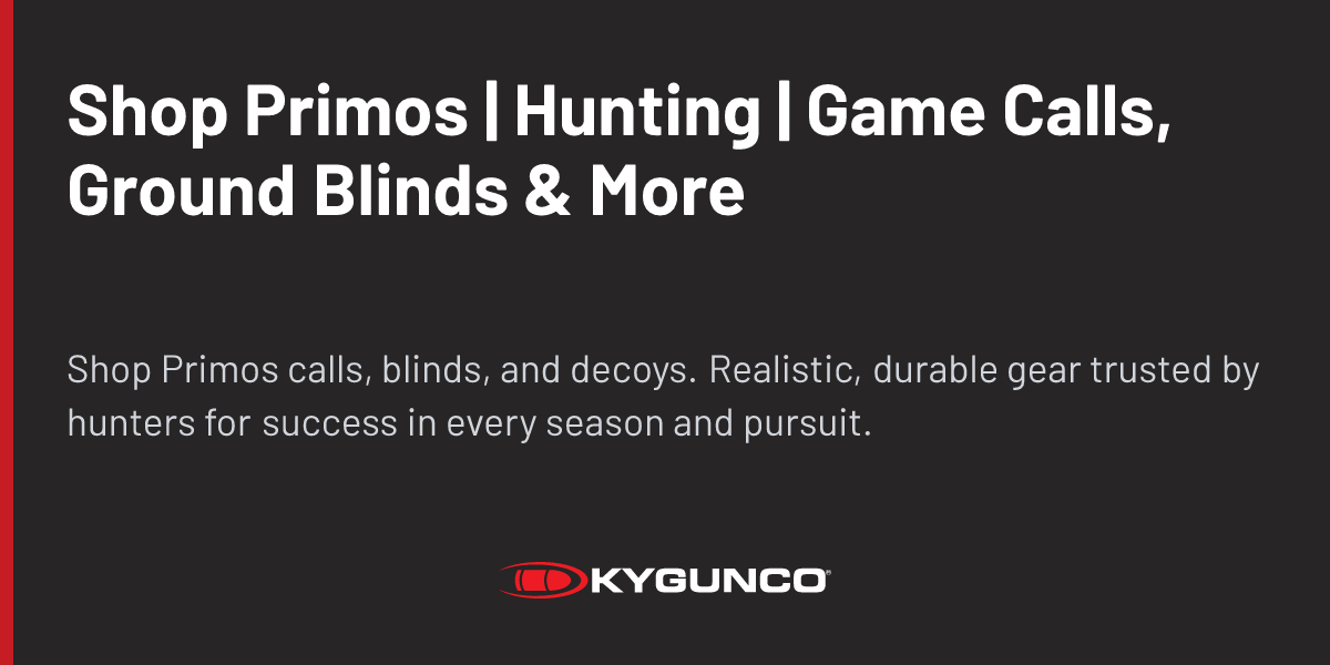 Shop Primos | Hunting | Game Calls, Ground Blinds & More
