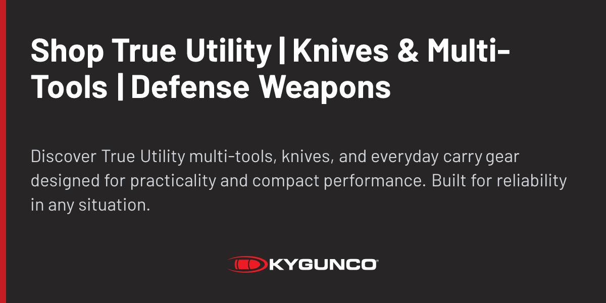 Shop True Utility | Knives & Multi-Tools | Defense Weapons