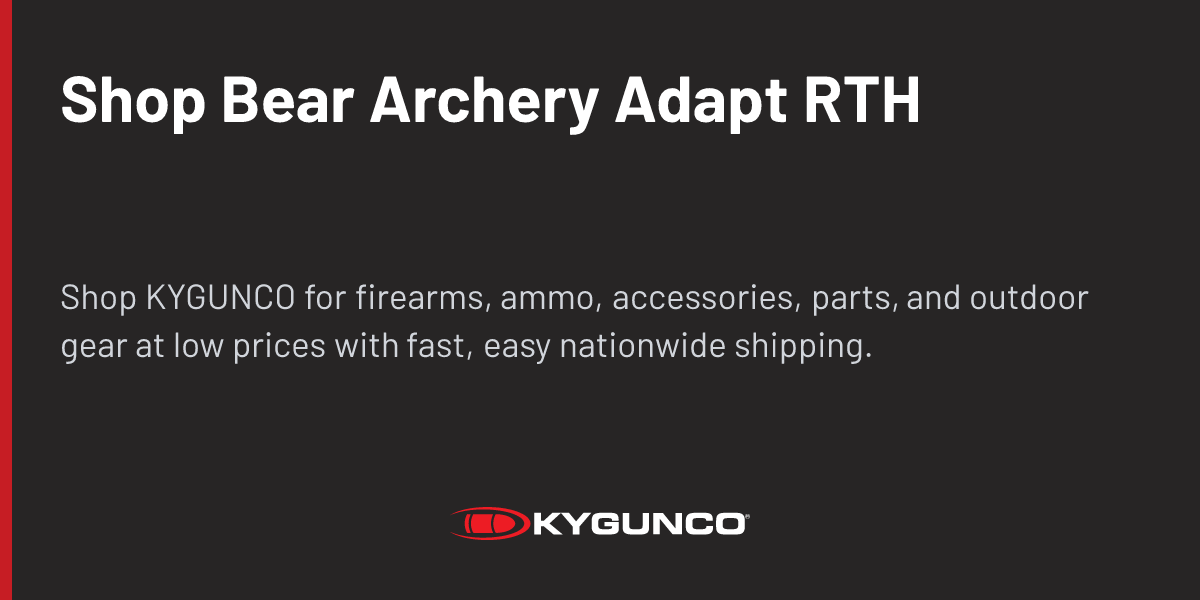 Shop Bear Archery Adapt RTH | KYGUNCO