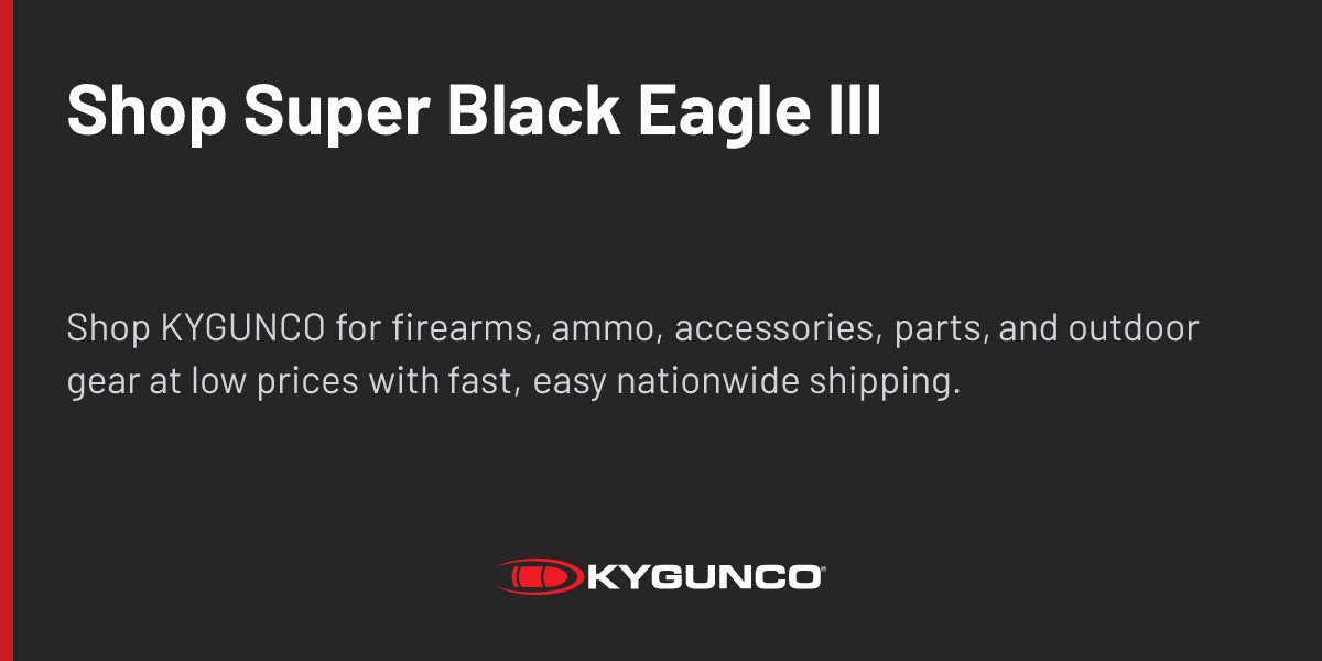 Shop Super Black Eagle III | KYGUNCO