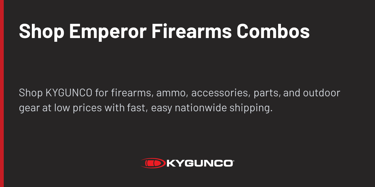 Shop Emperor Firearms Combos | KYGUNCO