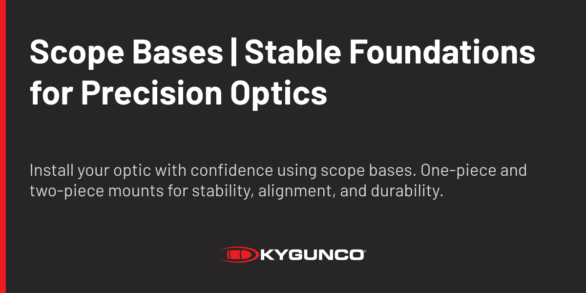 Scope Bases | Stable Foundations for Precision Optics