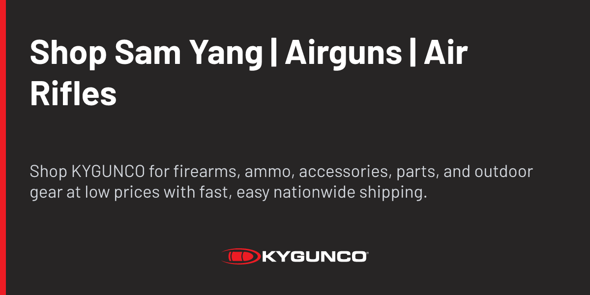 Shop Sam Yang | Airguns | Air Rifles