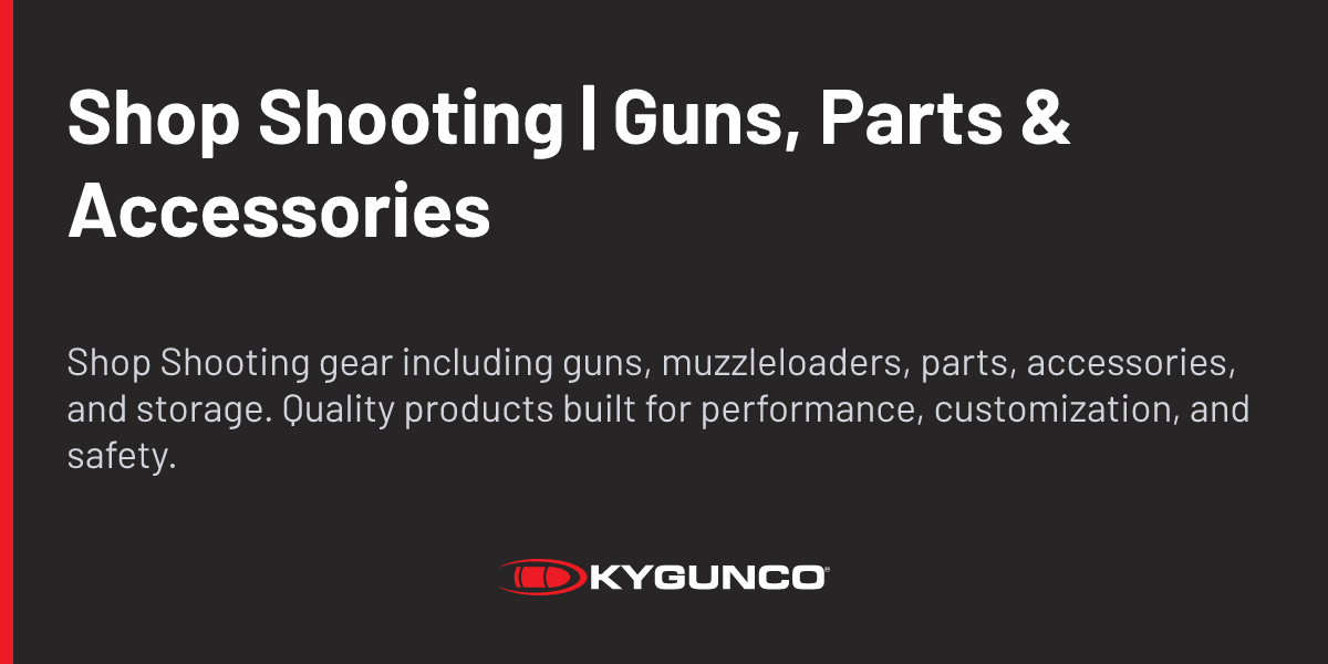 Shop Shooting | Guns, Parts & Accessories